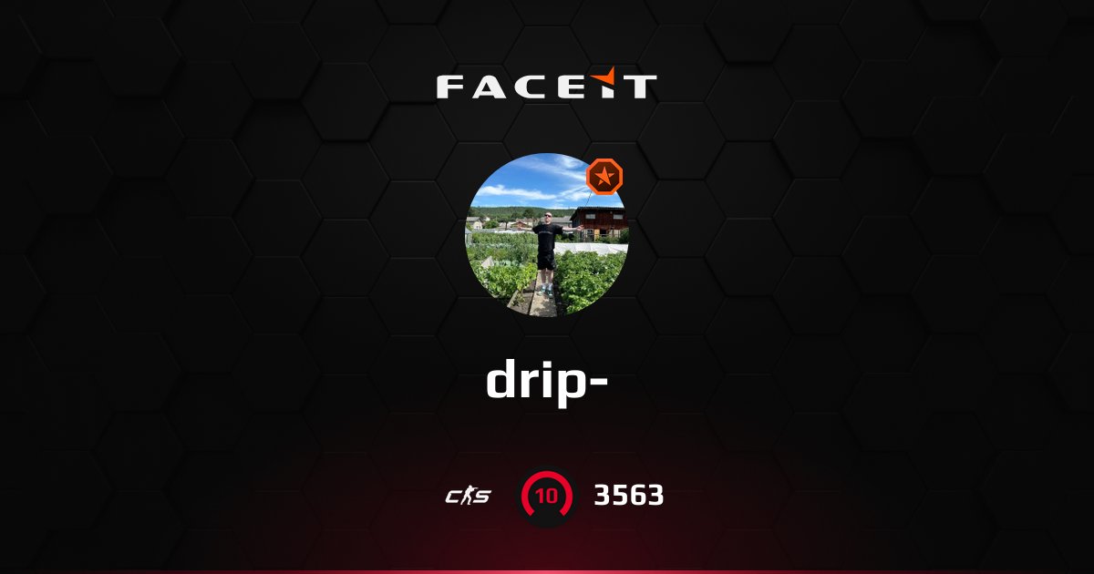 drip- - Player Profile - FACEIT.com